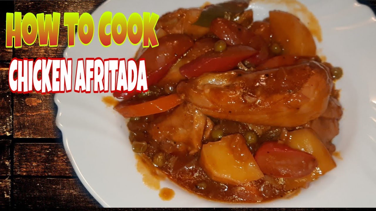 HOW TO COOK CHICKEN AFRITADA - YouTube