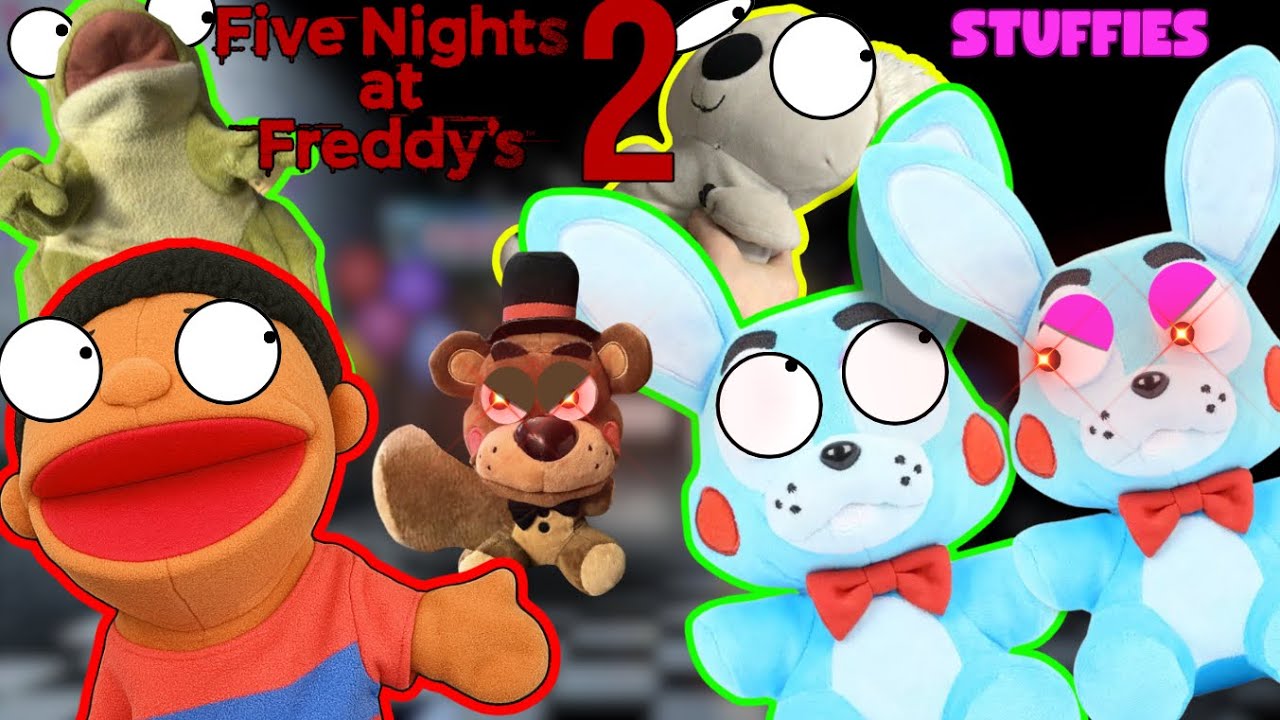 Stuffies: Five Nights At Freddy’s 2 | Part 1 - YouTube