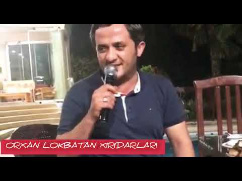 Orxan lokbatanli 2019 yeni