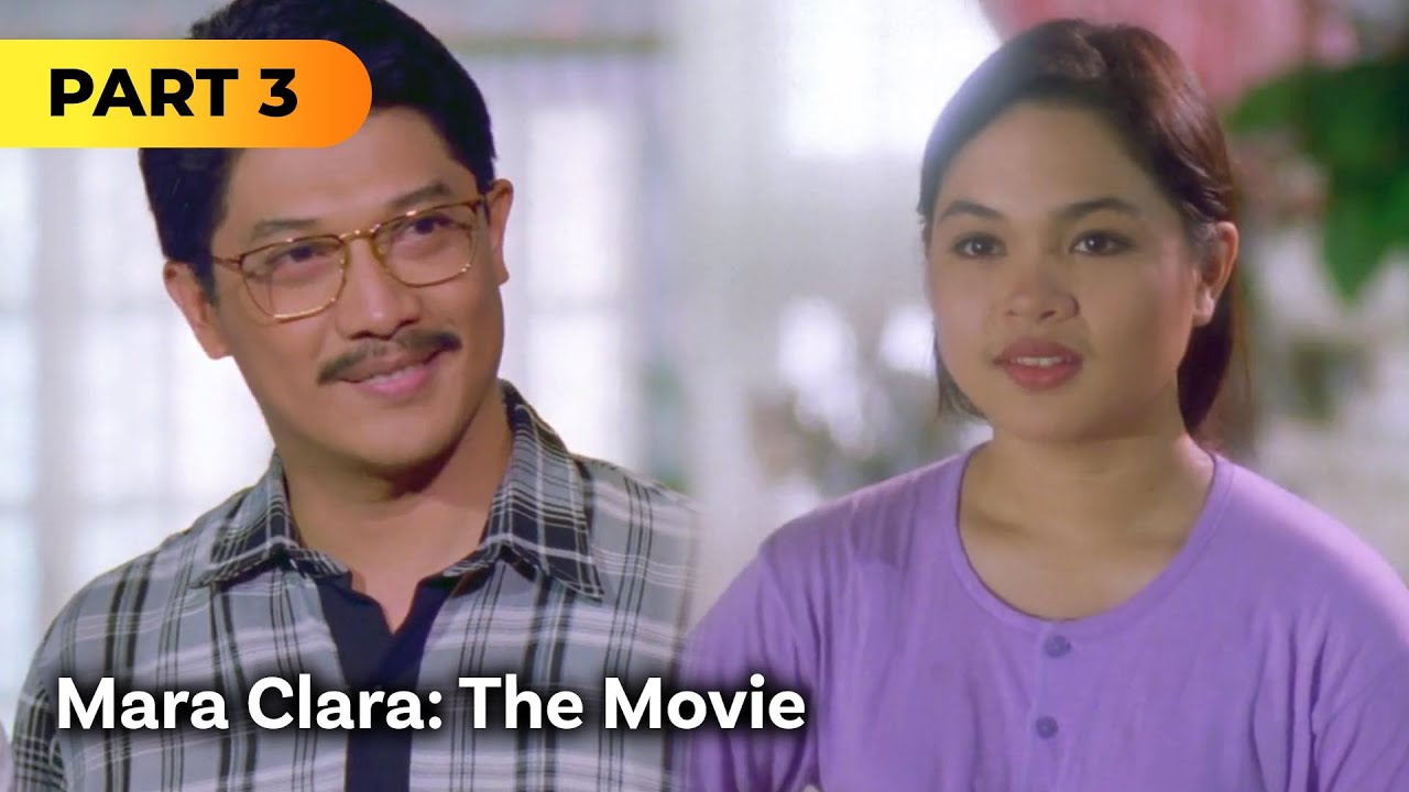 ‘Mara Clara The Movie’ FULL MOVIE Part 3 | Judy Ann Santos, Gladys ...