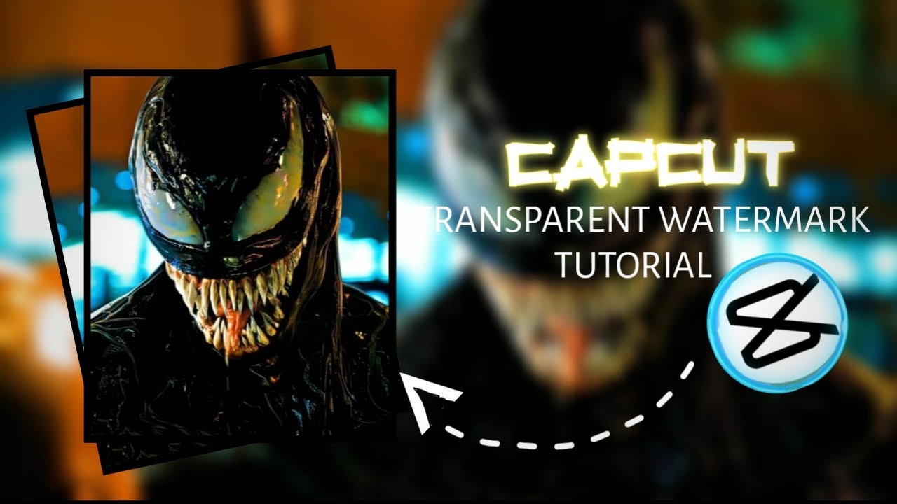 Capcut Transparent Watermark Tutorial Like AE In Capcut | Ft Venom - YouTube