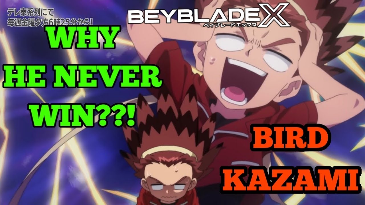 WHY BIRD KAZAMI NEVER WINS??? (Season 1) | BEYBLADE X - YouTube