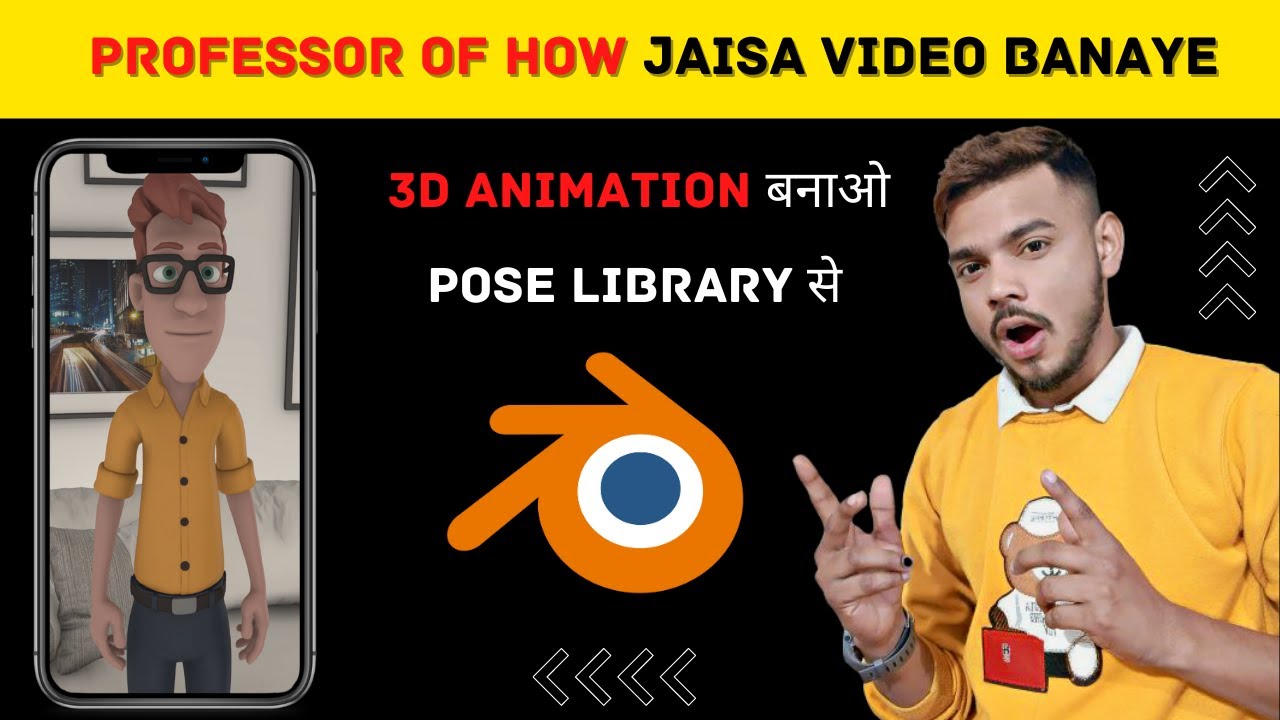 Professor of How Jaisa Video Banaye | 3D Animation video Kaise Banaye | Bender Pose Library ...