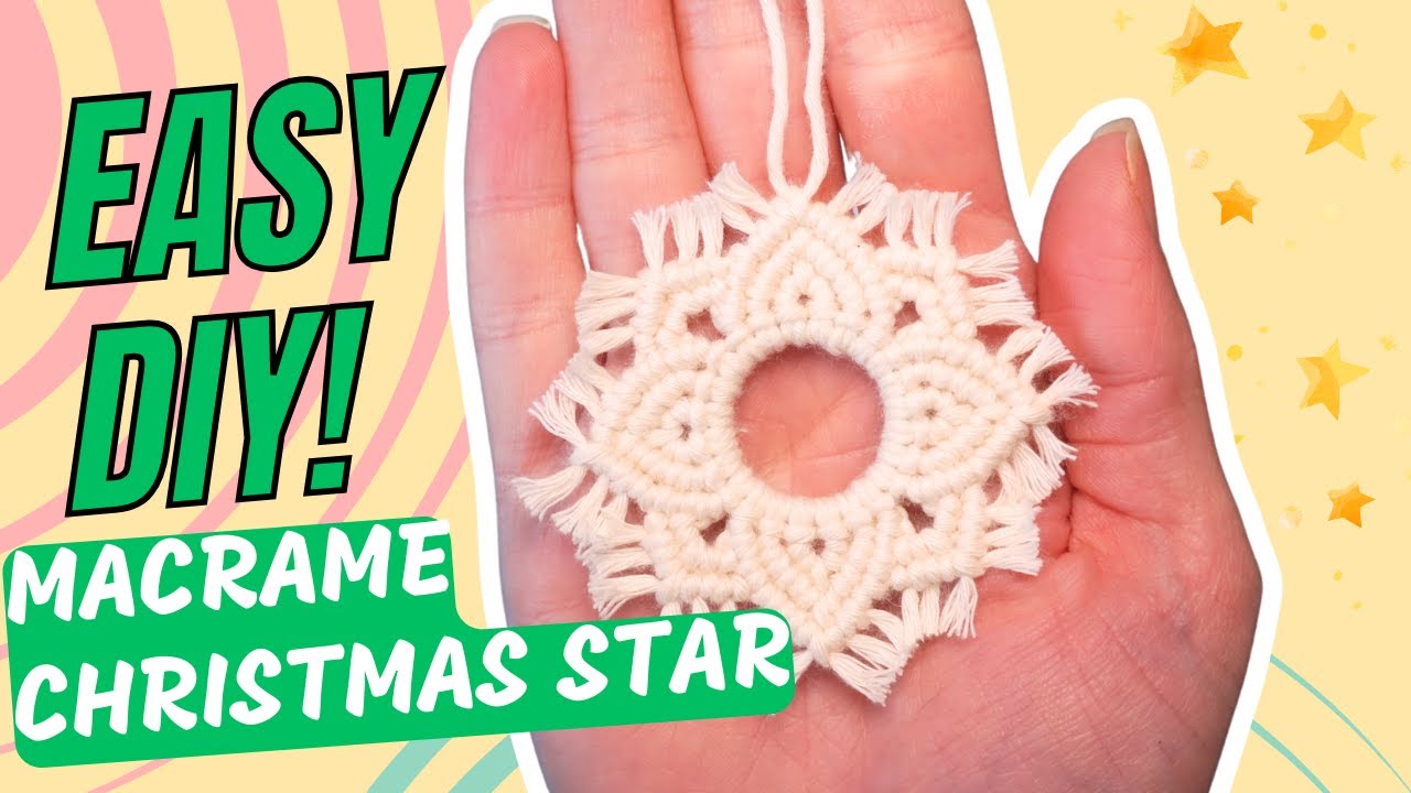 Easy Macrame Christmas Star Ornament Step-by-Step tutorial: Create the ...