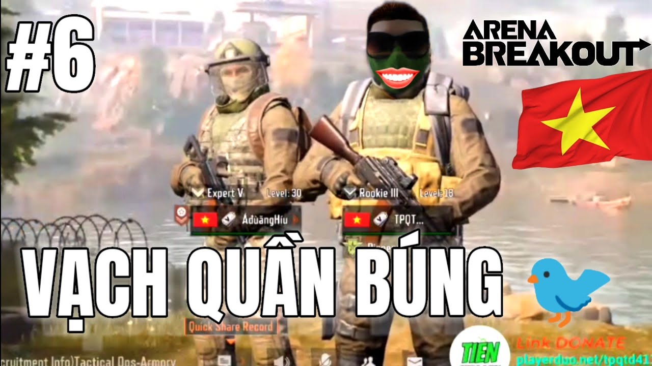 (Arena Breakout) #6: Vạch quần búng chim...... - YouTube