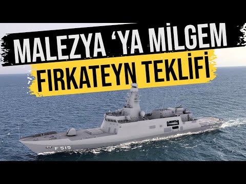 MALEZYA 'YA MİLGEM FIRKATEYN TEKLİFİ !!