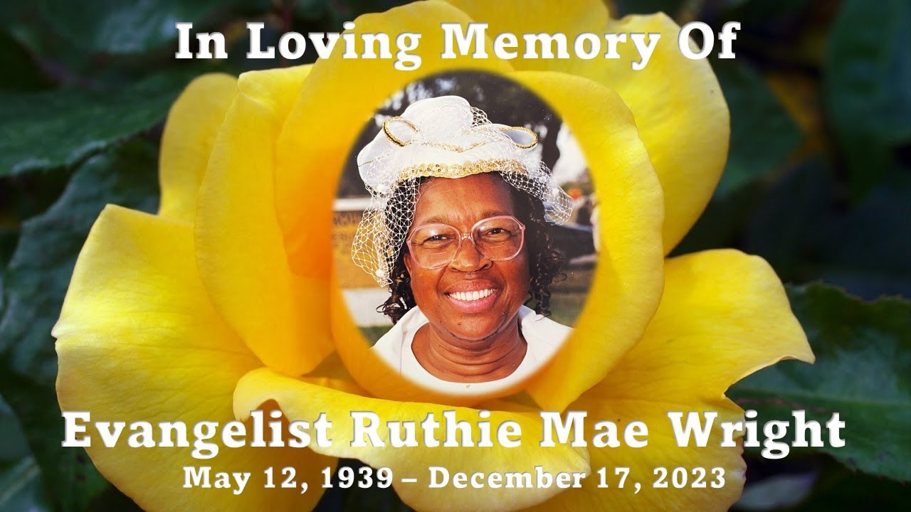 Evangelist Ruthie Mae Wright - Celebration of Life - YouTube