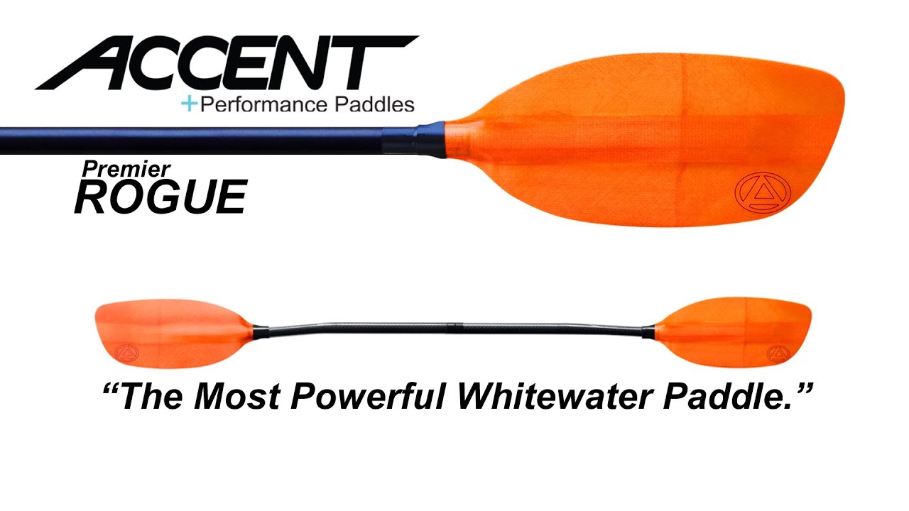Accent Premier Rogue Whitewater Paddle With The Rogue In Action. - YouTube