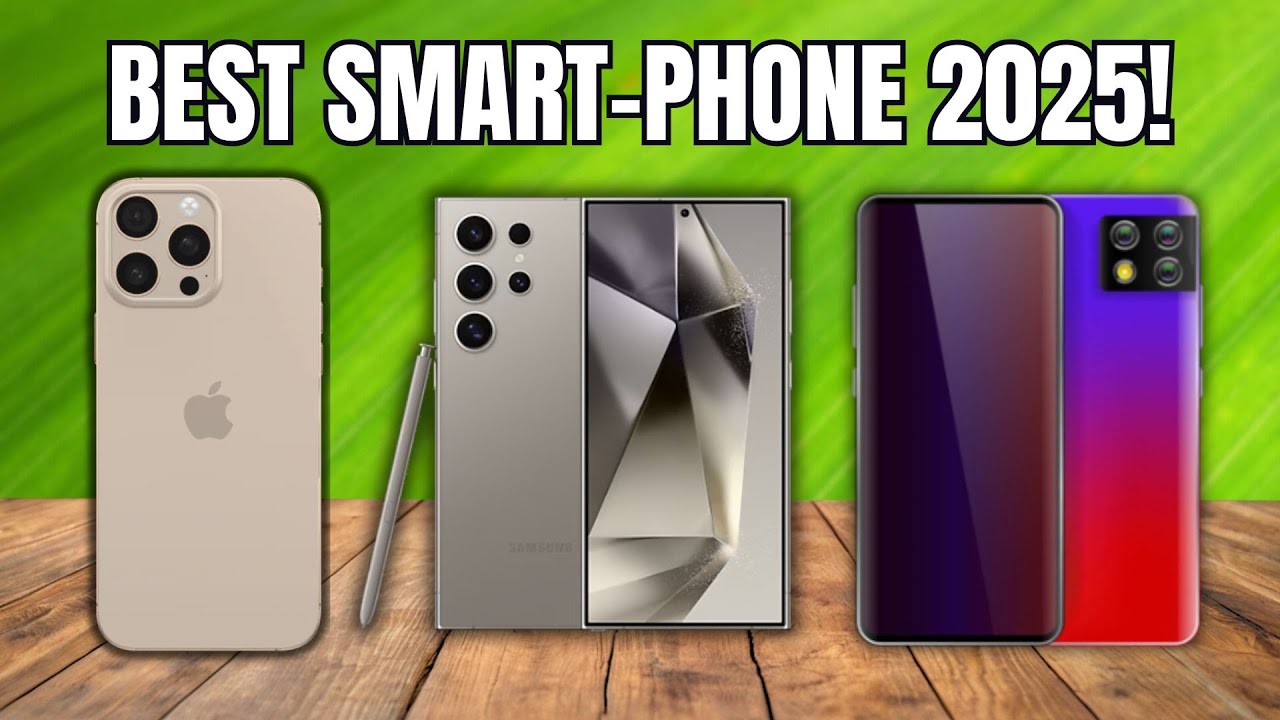 Top 5 Best Smartphones of 2025 - YouTube