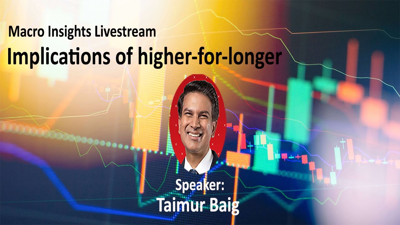 Macro Insights Livestream, May: Implications of higher-for-longer - YouTube