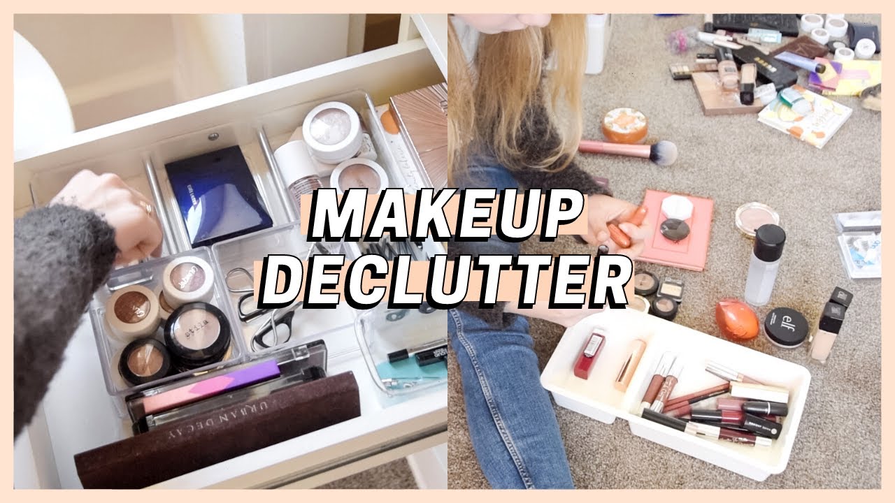 DECLUTTERING & ORGANIZING MY MAKEUP COLLECTION | getting rid of all my ...