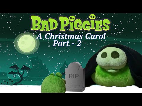 Bad Piggies Plush - A Christmas Carol Part 2