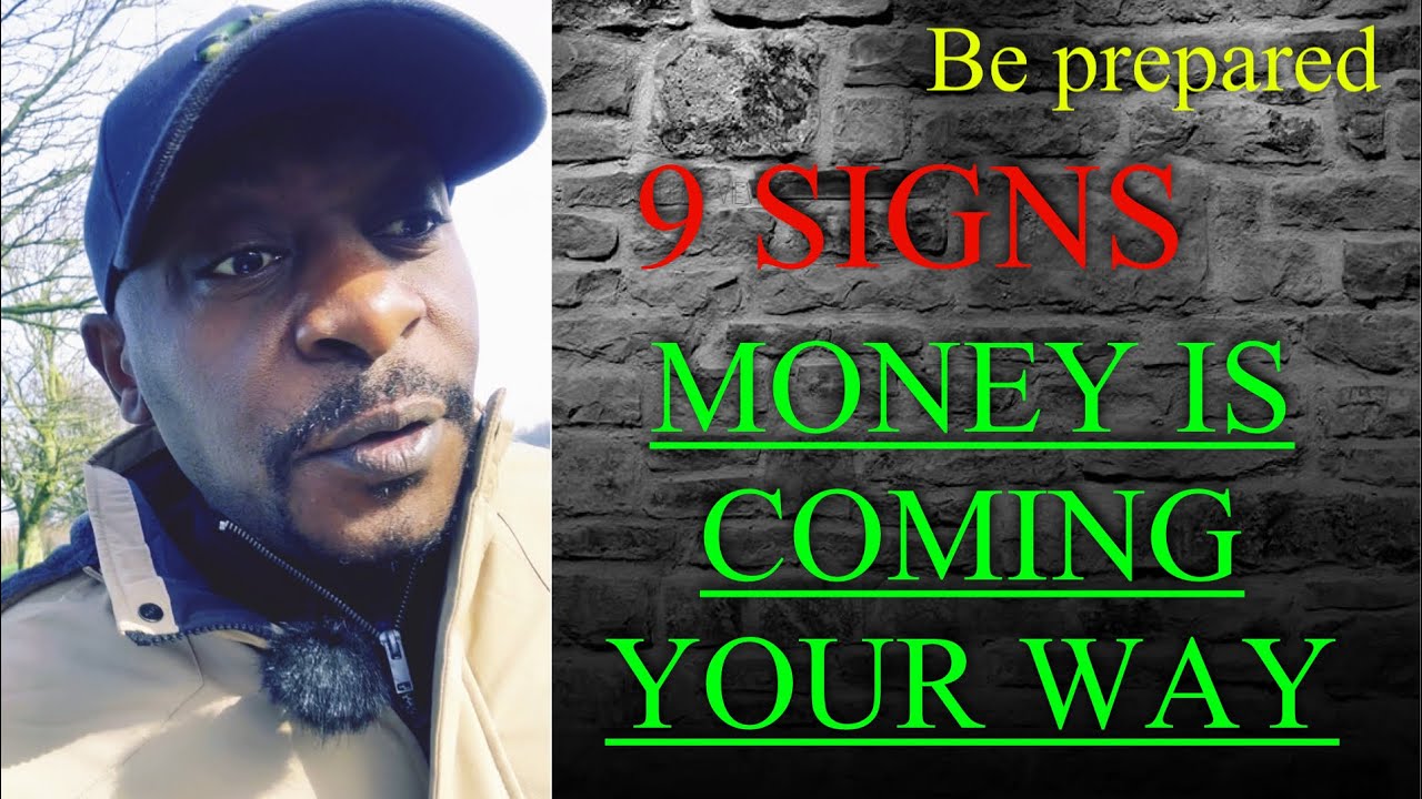 9 SIGNS MONEY 💴 IS COMING YOUR WAY‼️BE PREPARED #money#youtube#video ...