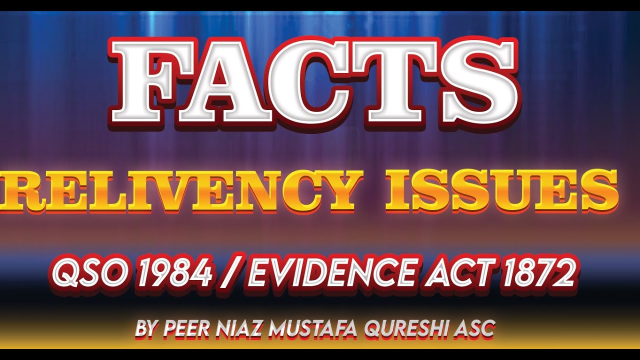 FACT:FACT IN ISSUE:RELEVANT FACT.IN LAW OF EVIDENCE: QSO: - YouTube