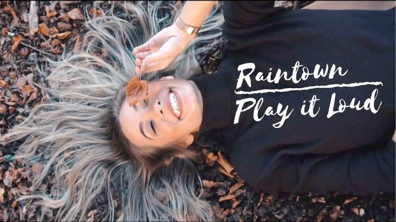 RAINTOWN: PLAY IT LOUD - OFFICIAL MUSIC VIDEO - YouTube