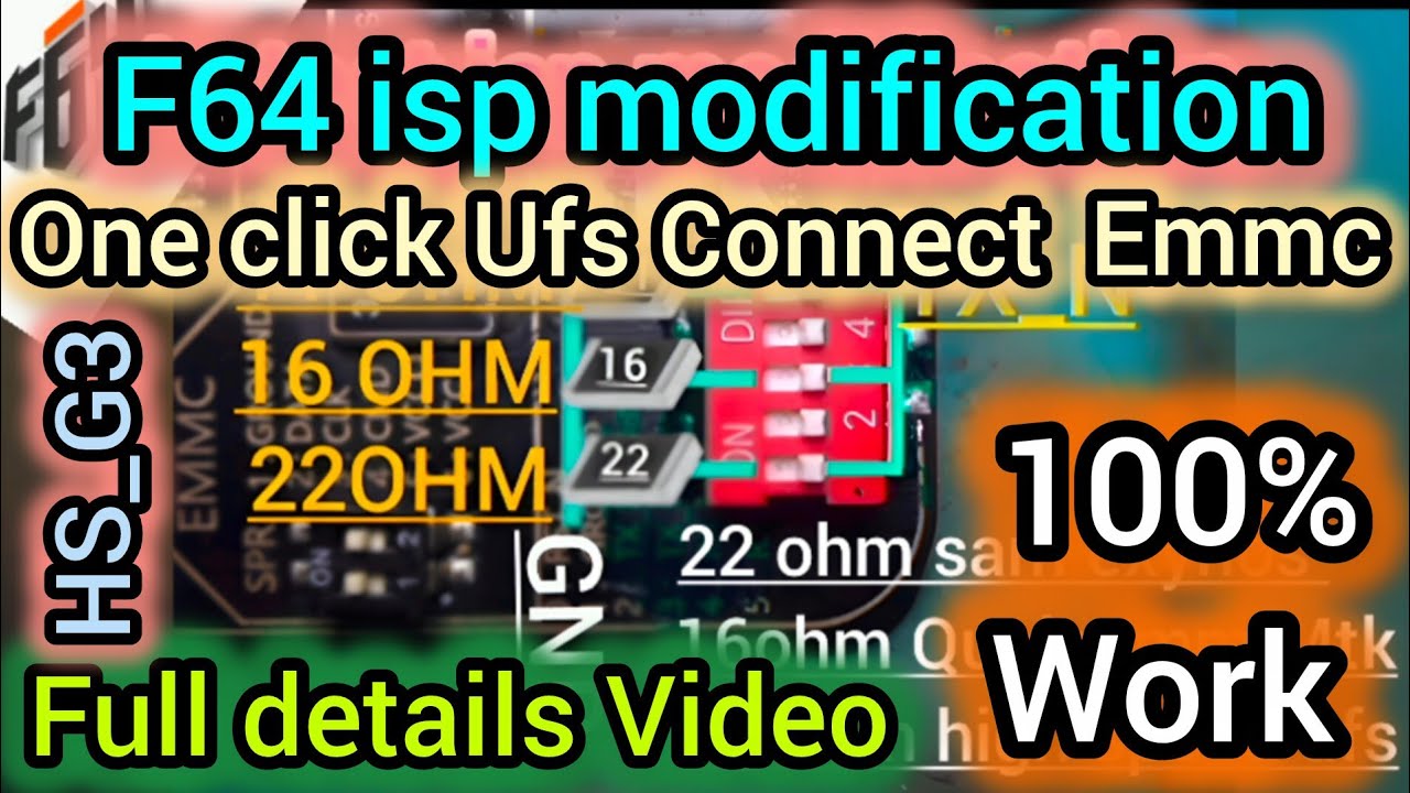 F64 isp Modification Full Details Video One Click UFS Emmc Connect 100% ...