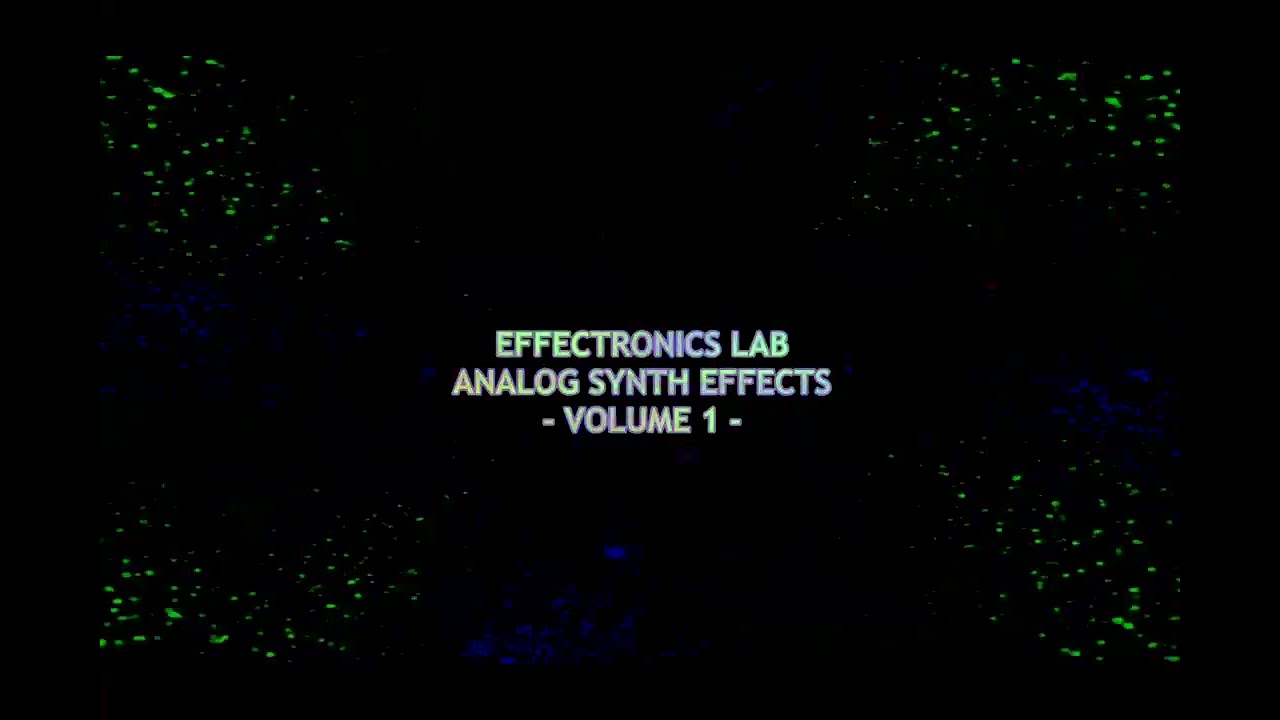 Effectronic Labs Analog Synth sound effect (Volume 1) - YouTube