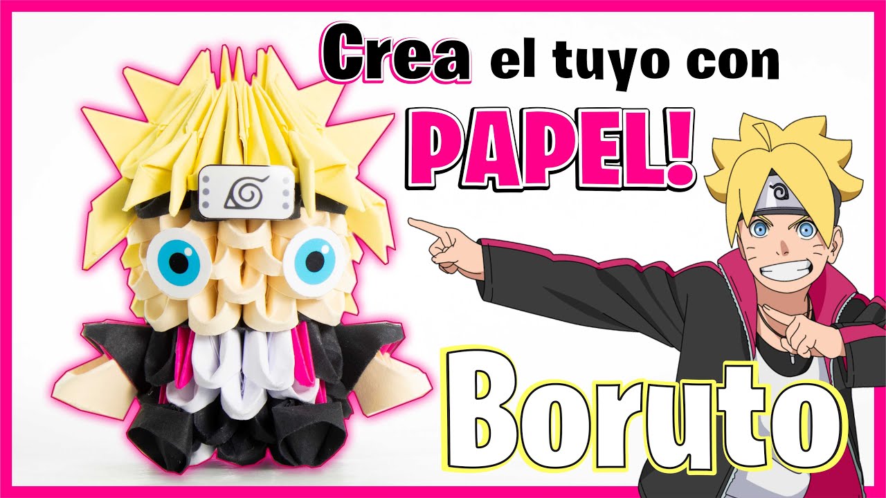 🤩 Cómo Hacer a BORUTO de PAPEL 🤩 (Sólo 131 Piezas) ORIGAMI 3d, en ...