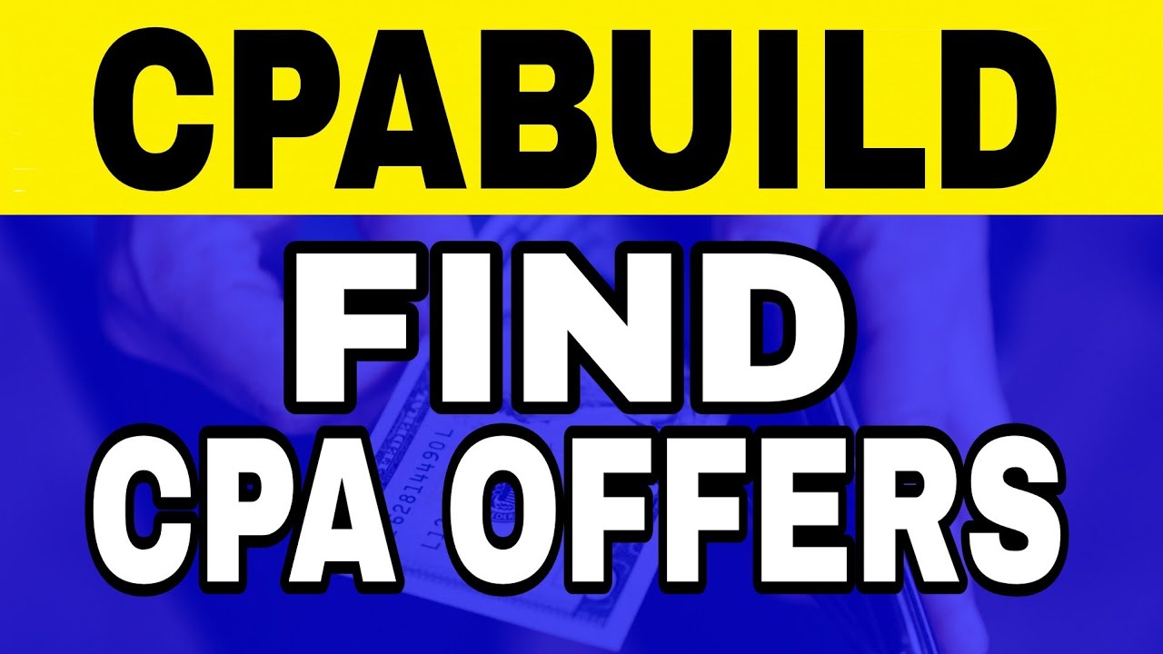 How To Find CPA Offers On CPABUILD - YouTube