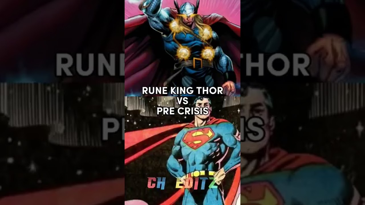 Rune King Thor Vs Superman All Forms - YouTube