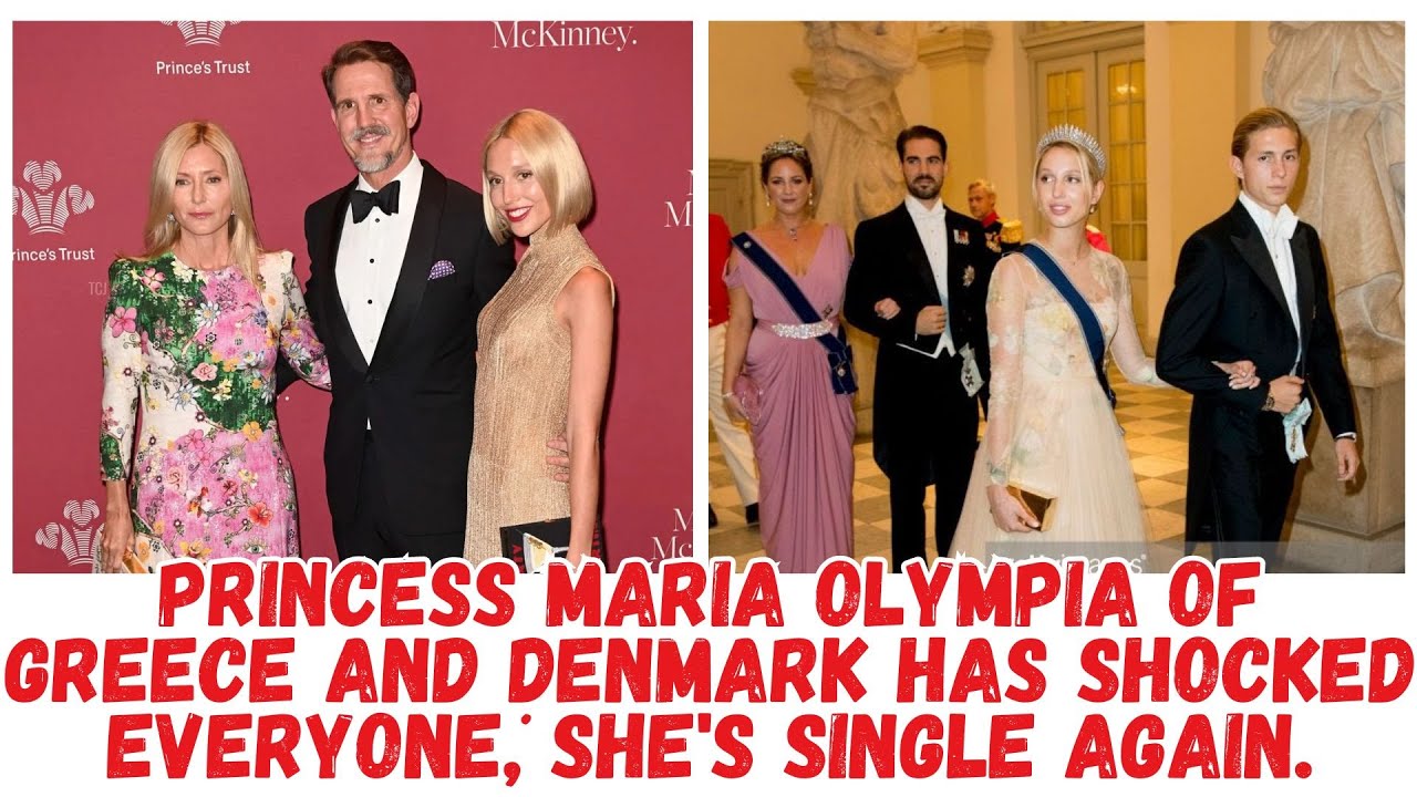 Princess Maria Olympia of Greece and Denmark has shocked everyone, she ...