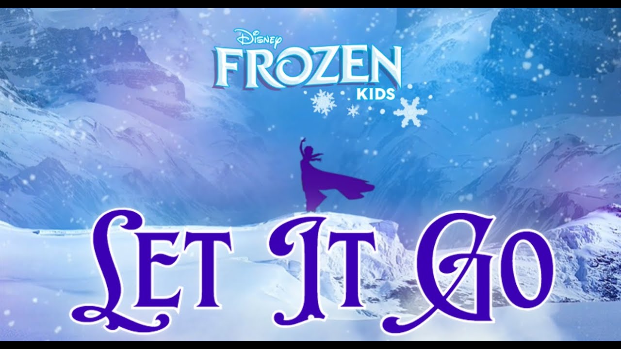 Let It Go: Frozen KIDS - YouTube