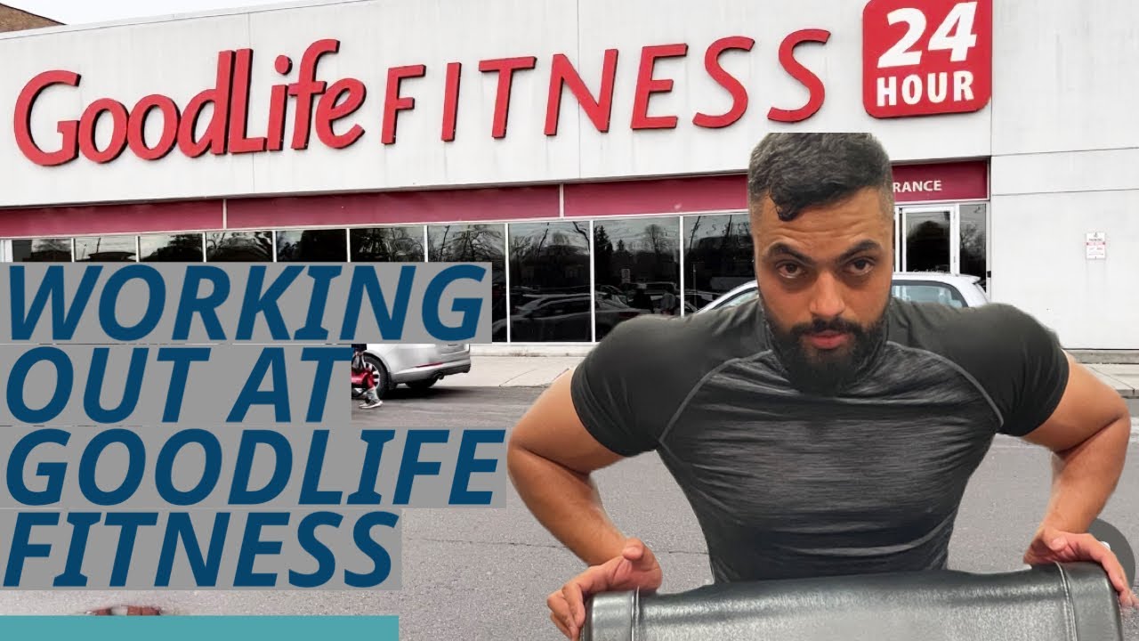 WORKING OUT AT GOODLIFE FITNESS | GOODLIFE FITNESS TOUR - YouTube