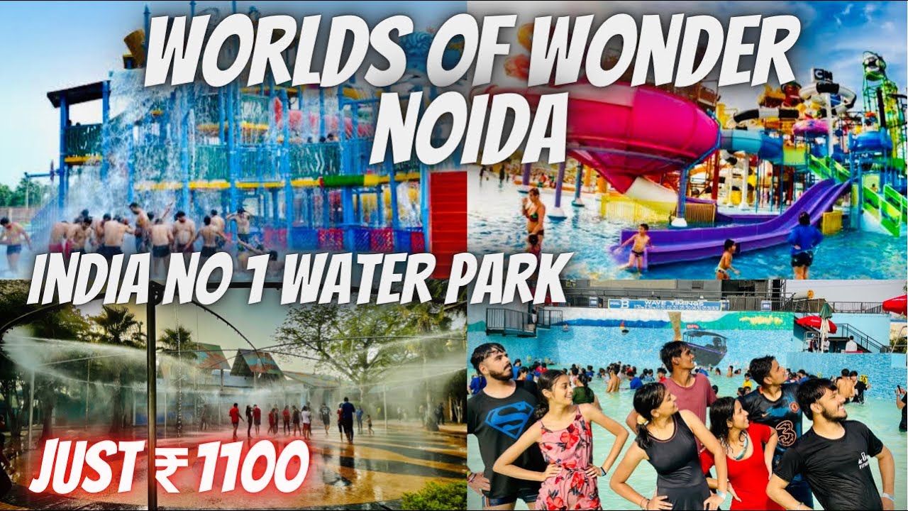 Wow Water Park Noida🤩Worlds of wonder Noida🥳Unlimited Ride| Love Sharma ...