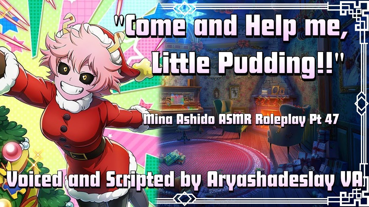 Christmas Decorating with Mina!!: Mina Ashido ASMR Roleplay Pt 47 [F4A ...