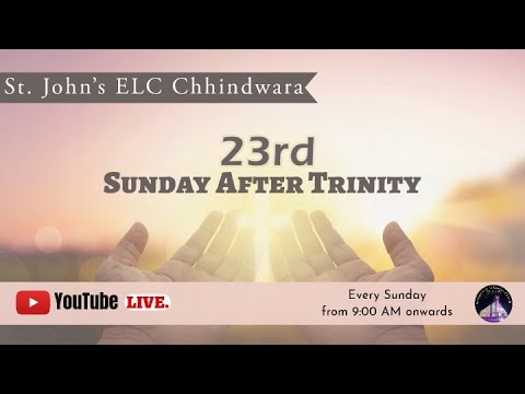 23rd Sunday After Trinity || Church Service || 19-11-2023 || 09:00 AM ...