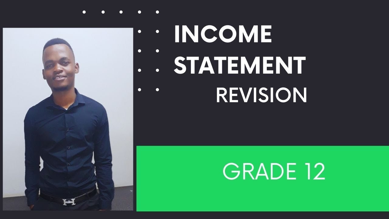 Income Statement Grade 12 YouTube income-statement-grade-12-youtube
