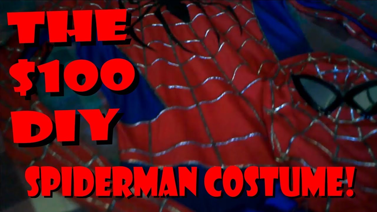$100 DIY Handmade Replica Spiderman Movie Costume - YouTube
