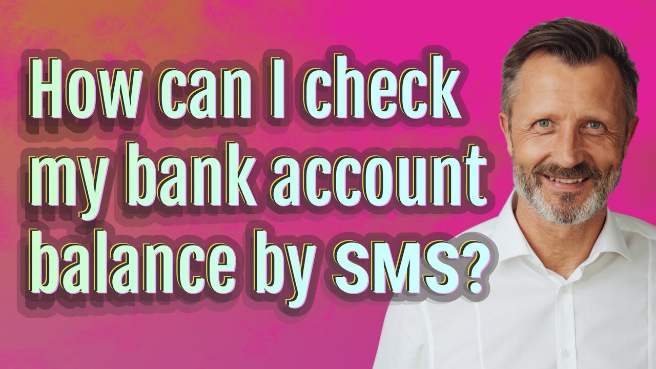 How Can I Check My Bank Account Balance By SMS YouTube how-can-i-check-my-bank-account-balance-by-sms-youtube