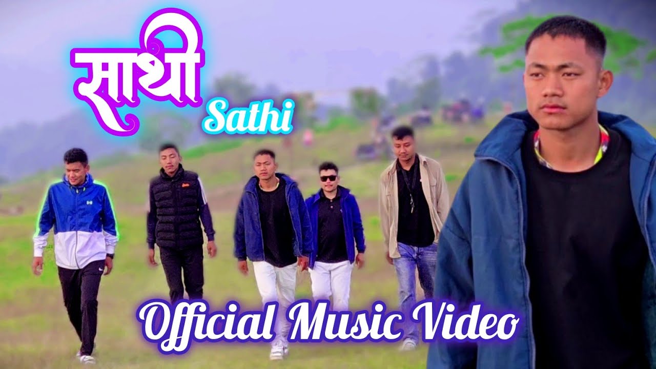 Sathi || साथी || Official Music Video || New Nepali Song || Pop ...