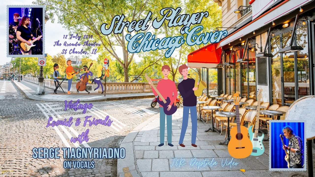 Street Player Chicago Cover Leonid & Friends - YouTube