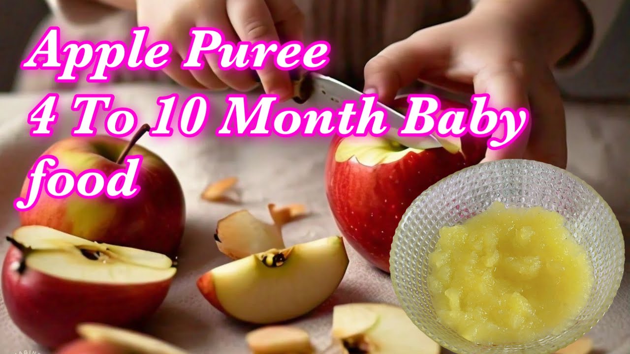 Apple Puree for 4 +Month baby | How to make homemade apple puree ...