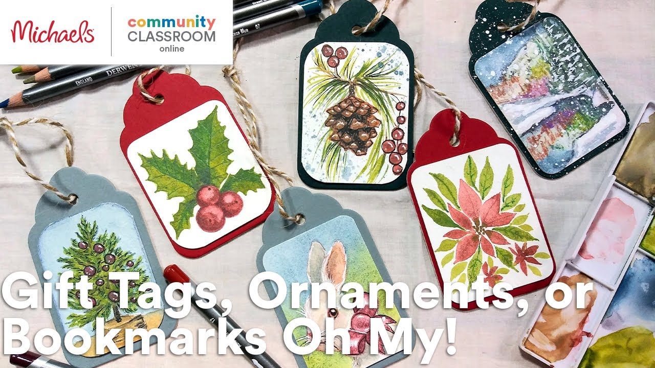 Online Class: Gift Tags, Ornaments, or Bookmarks Oh My! | Michaels ...