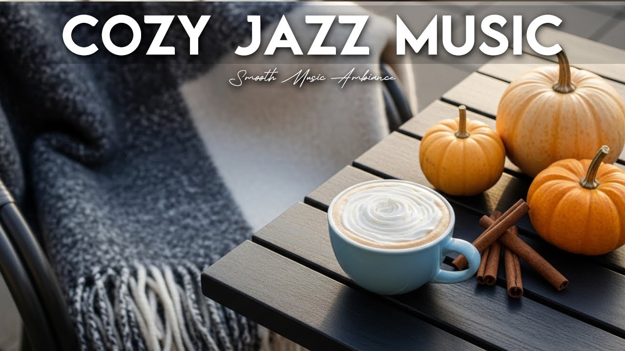 Cozy Jazz Music ☕ Coffee Shop Ambiance | Smooth Bossa Nova Instrumental ...