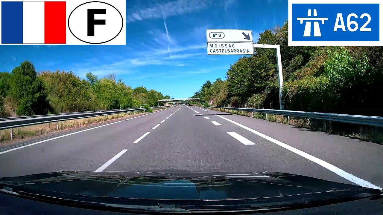 Driving in France: Autoroute A62 - Sortie 8 (Valence d'Agen) to Sortie ...