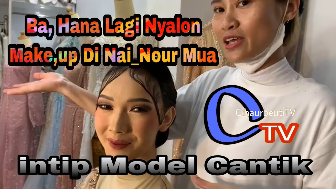 intip Model Cantik Yang Lagi Ganti Baju Dan Make,up - YouTube
