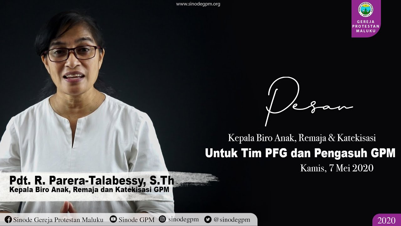 Pesan Kepala Biro Anak, Remaja dan Katekisasi GPM untuk Tim PFG dan ...