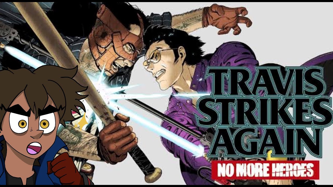 Travis Strikes Again: No More Heroes [PARTE 1] - KalloweeN - YouTube