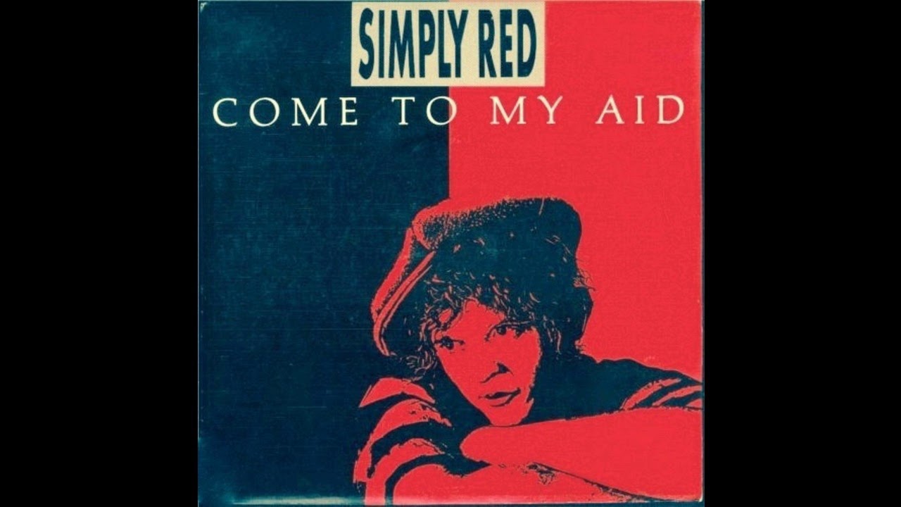 Simply Red Come To My Aid 12 Original Extended Version YouTube simply-red-come-to-my-aid-12-original-extended-version-youtube