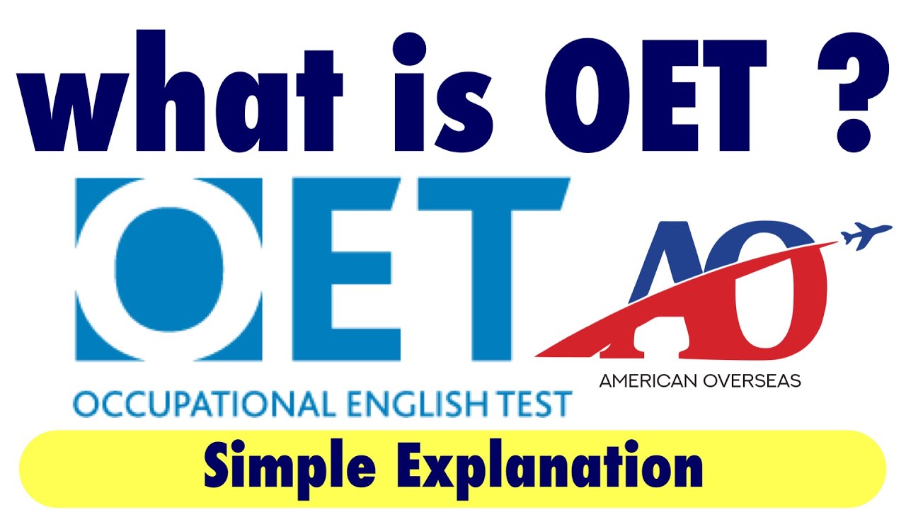 What is OET? - Simplest Explanation || Occupational English Test ...