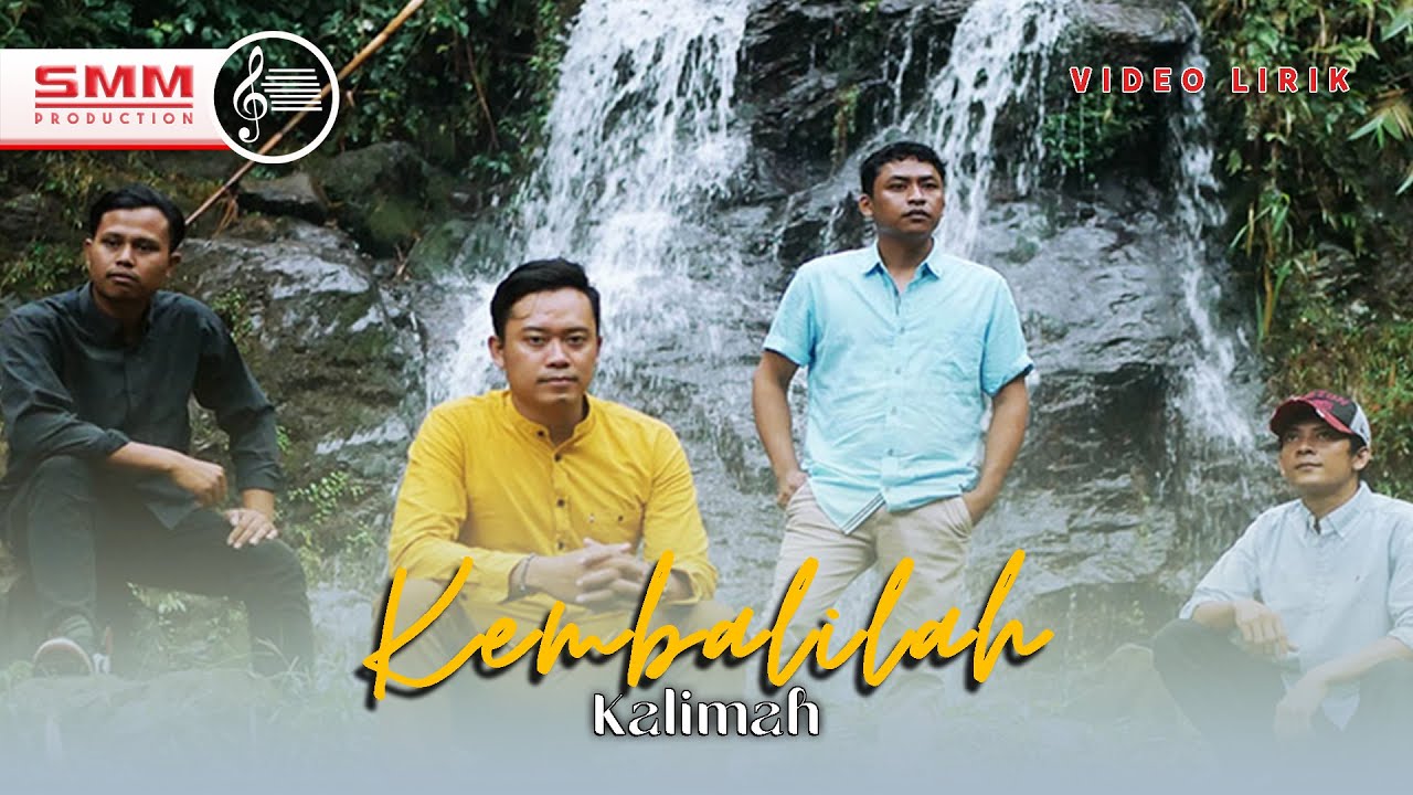 Kalimah - Kembalilah (OFFICIAL LYRIC) - YouTube