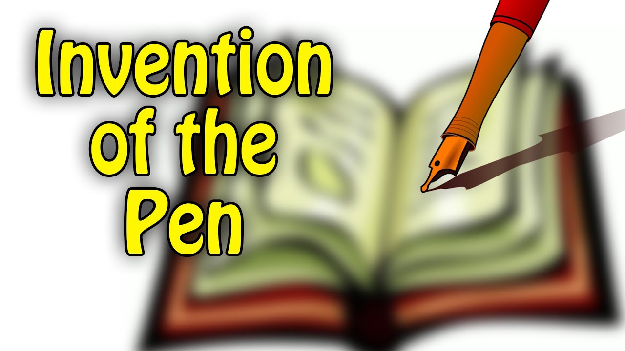 Pen - Inventions & Discoveries | Educational Videos For Kids - YouTube