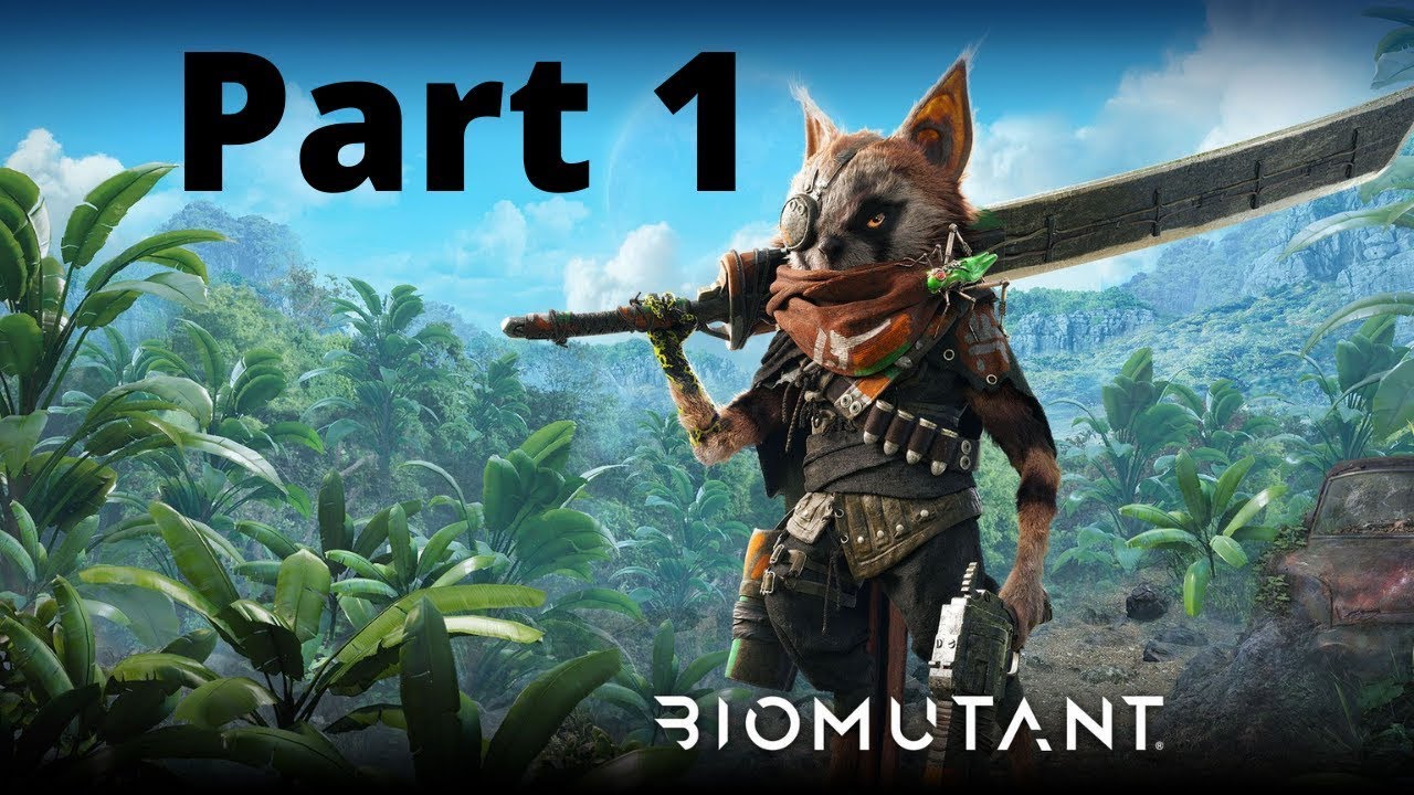 BIOMUTANT Walkthrough Gameplay Part 1 - YouTube
