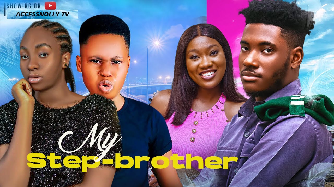 MY STEP BROTHER - CHIDI DIKE, ADAEZE ONUIGBO, ISAAC FRED, I LATEST 2023 ...