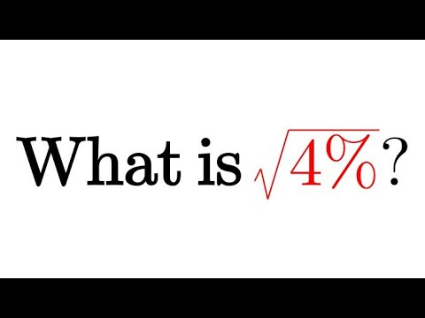 Nice mathematics question. What is square root of 4%? - YouTube