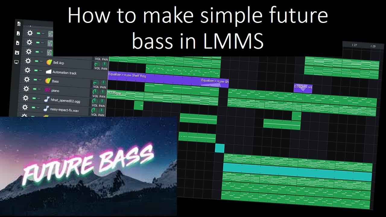 How to make simple FUTURE BASS in LMMS - YouTube